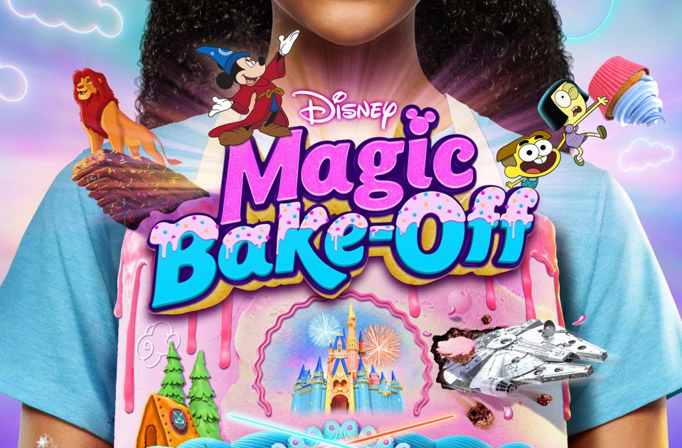 La magia de Disney inspira ‘Magic Bake-Off’, la nueva competencia de ...