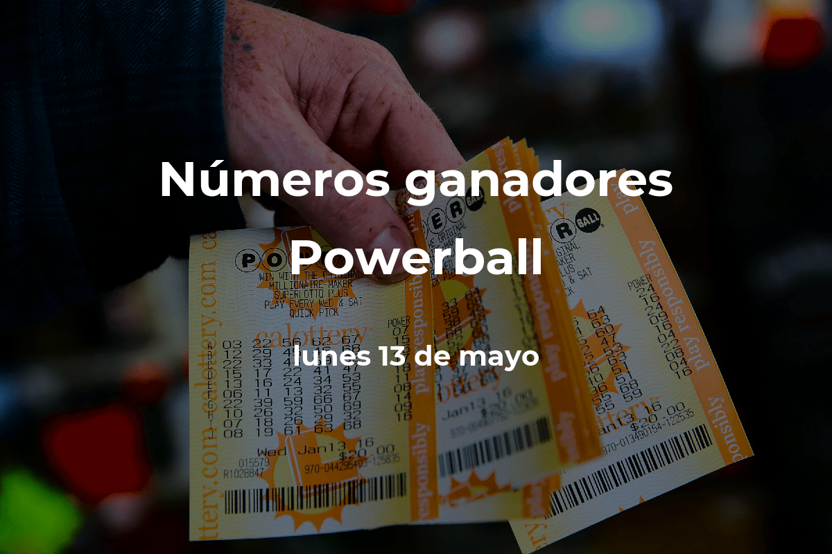 Powerball Números Ganadores En Vivo Del Sorteo Hoy Lunes 13 De Mayo De