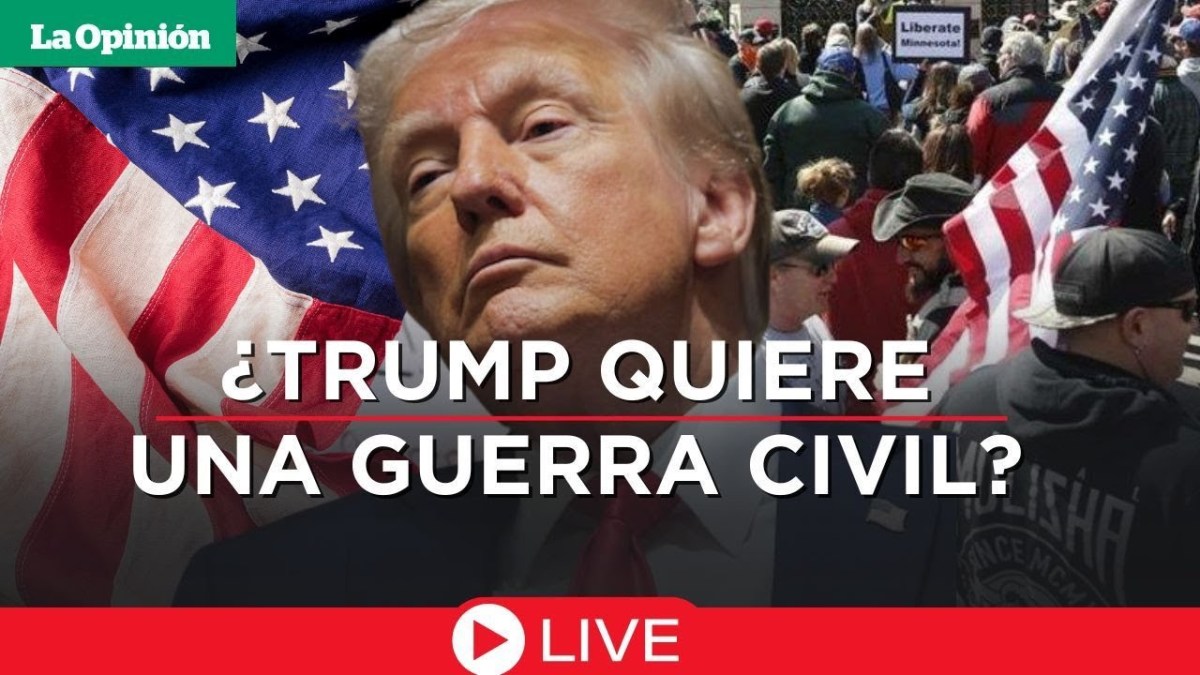 EN VIVO: ¿EE.UU. al borde de una guerra civil por Trump? Esto dicen los ...