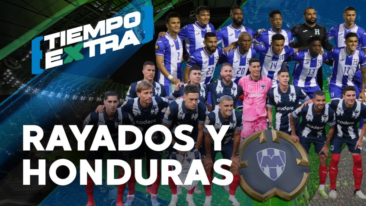 EN VIVO: Monterrey busca el pase y Honduras se la juega / Tiempo Extra ...